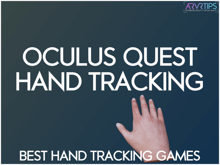Meta Quest Hand Tracking Guide: Best Hand Tracking Games