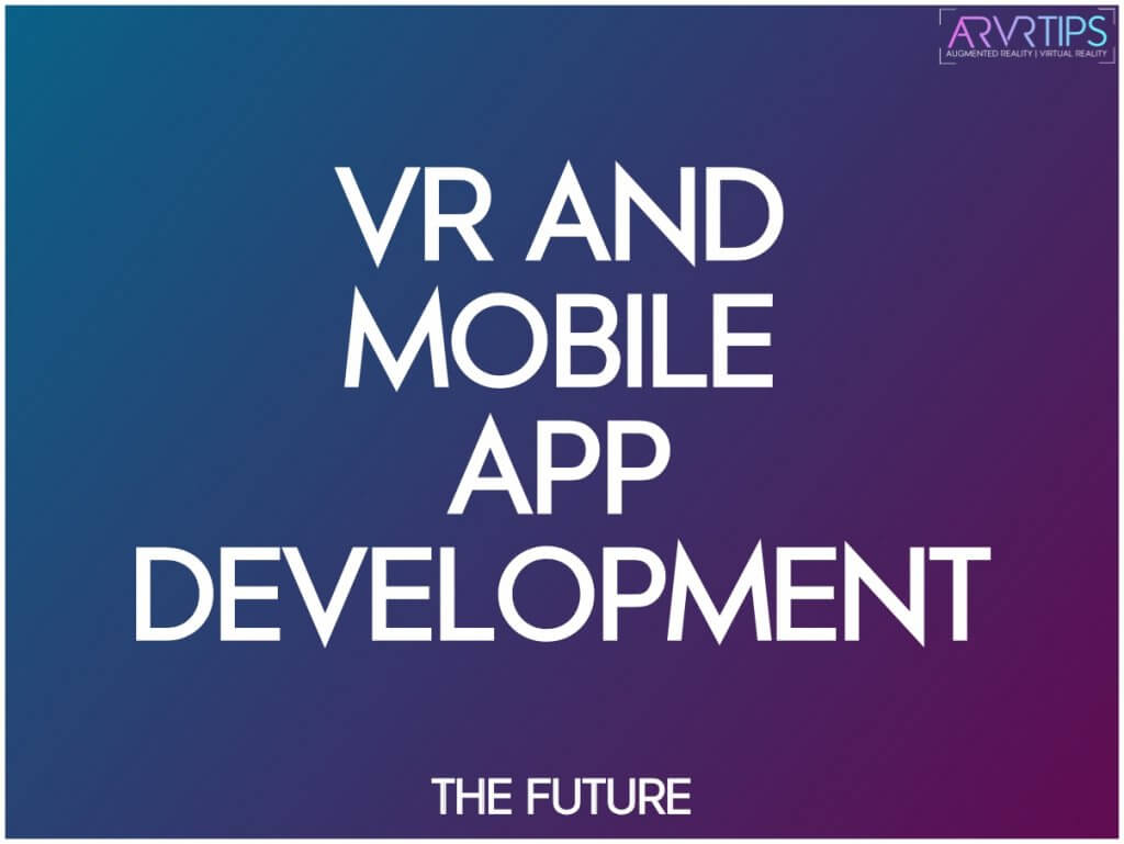 AR/VR Business and Development - AR/VR Tips
