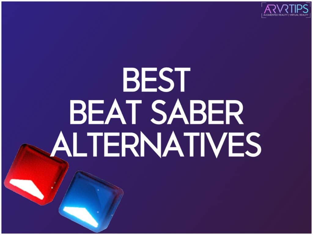 The 11 Best Beat Saber Alternatives to Play in VR