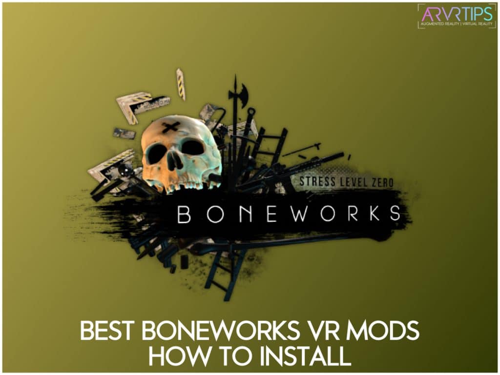 Best Boneworks VR Mods + How to Install [Tutorial]